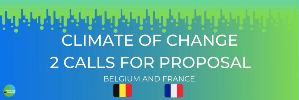 Climate of Change calls for proposals. Focuses: France and Belgium ...